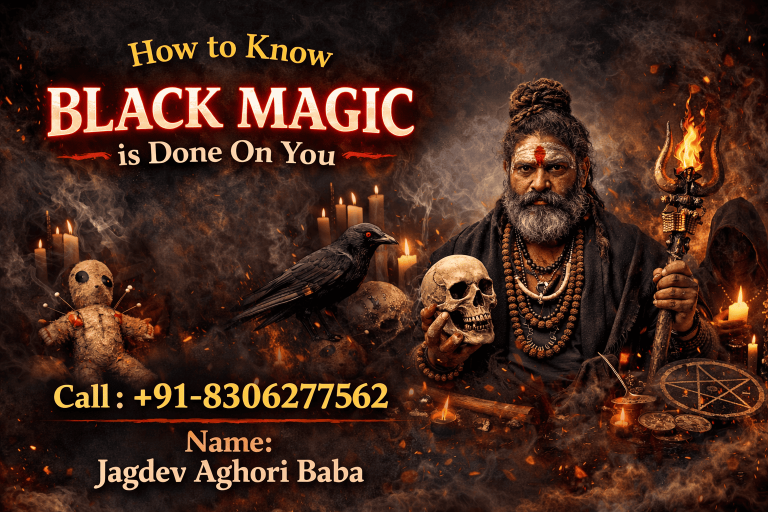 How to Know Black Magic is Done On You - Jagdev Aghori Baba